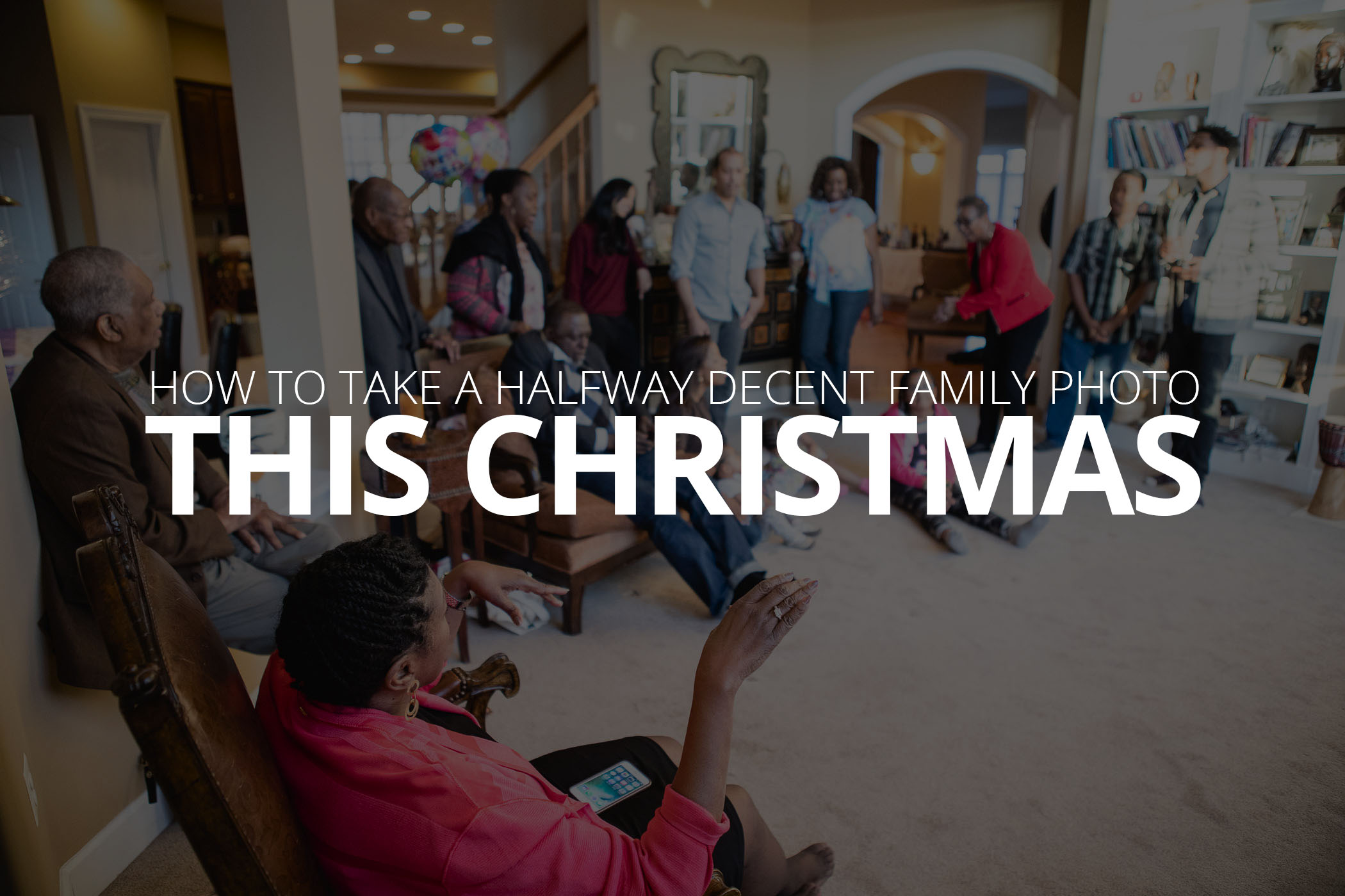 How to take a halfway decent family photo this Christmas | Petruzzo ...